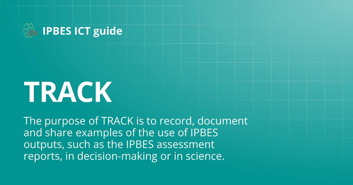 TRACK | IPBES ICT guide